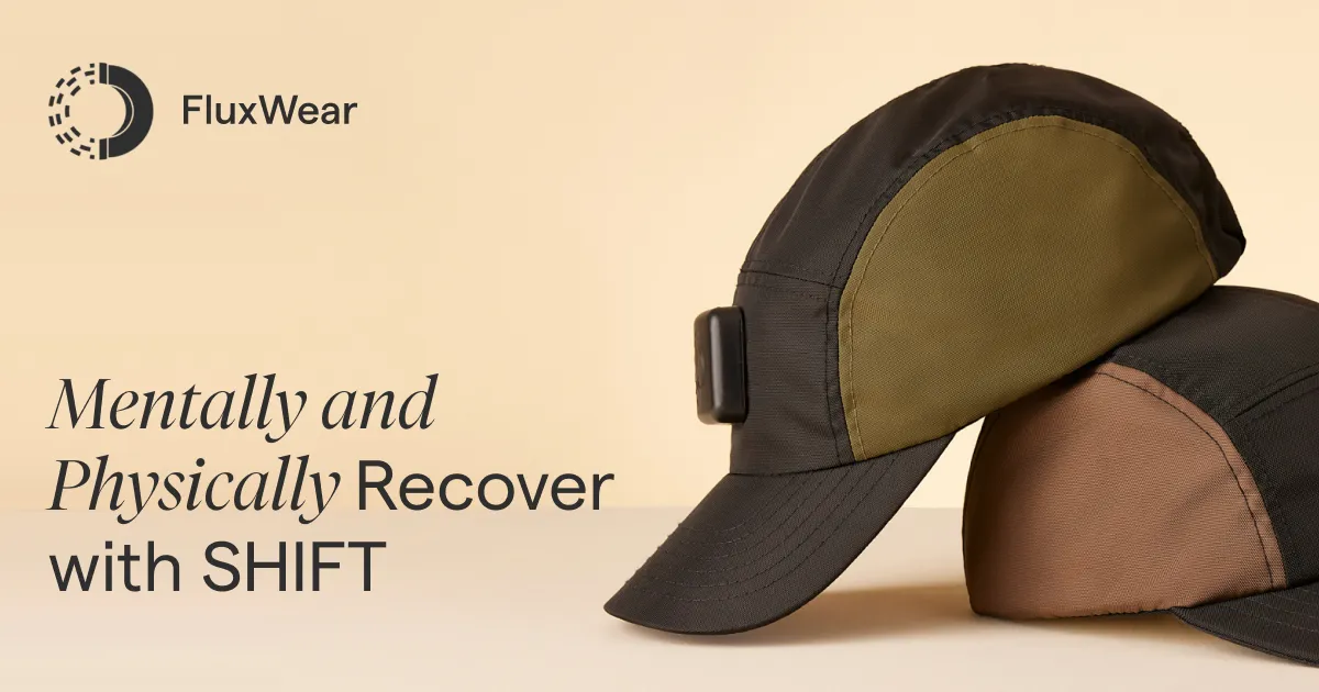 Fluxwear — Mentally and Physically ‍Recover with SHIFT